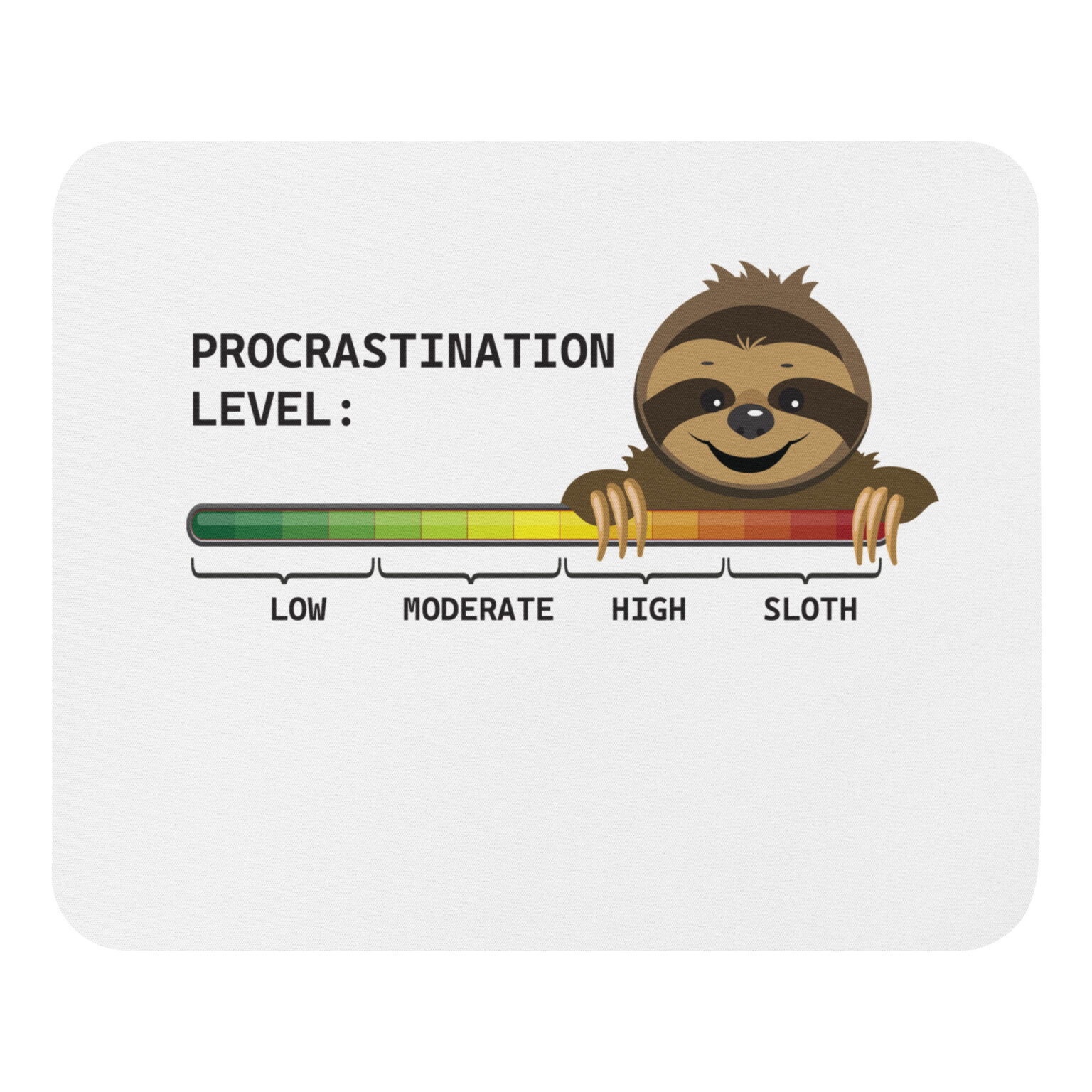 Procrastination Level: Sloth Mouse Pad – Sloth Daily